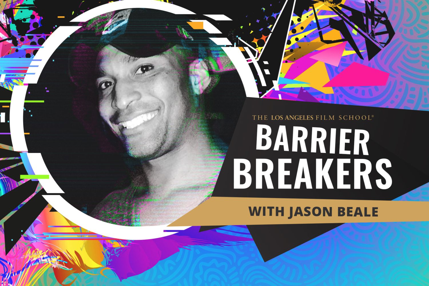 Breaking Barriers with Chase, Sean and Jason – The Los Angeles Film School